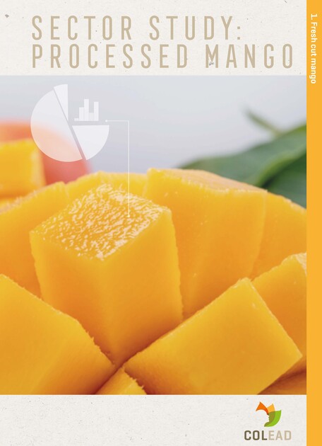 Sector Study: Processed Mango - Chapter 1: Fresh cut mango | COLEAD
